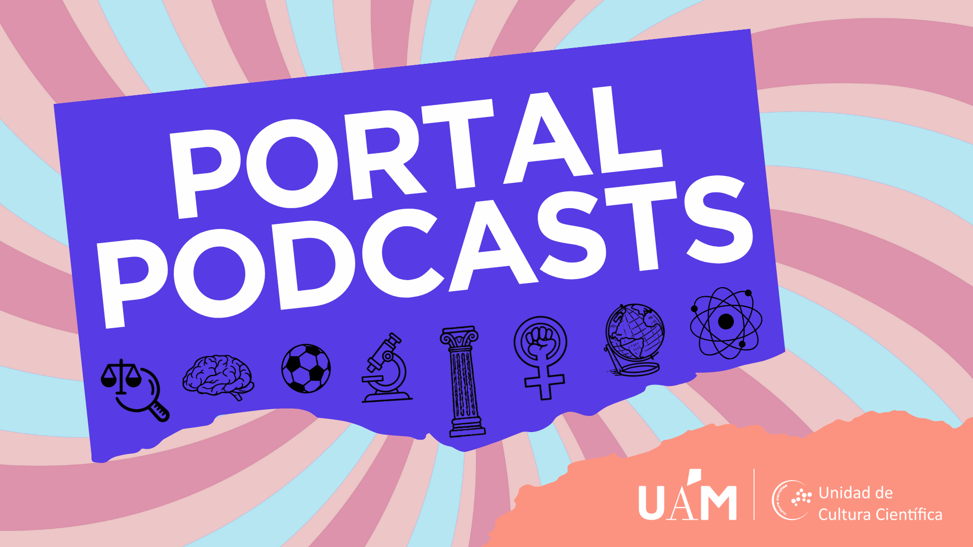 Nuevo portal de podcasts divulgativos de la UAM